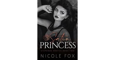 Satin Princess Stepanov Bratva Book 2 By Nicole Fox Princess Book