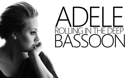 Adele Rolling In The Deep Bassoon Youtube