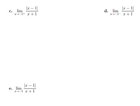 Solved Evalute The Following Limits Using Algebra And Limit
