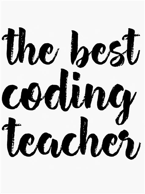 The Best Coding Teacher Sticker For Sale By Vegancorestore Redbubble