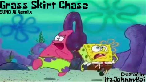 Grass Skirt Chase Suno Ai Remix Youtube