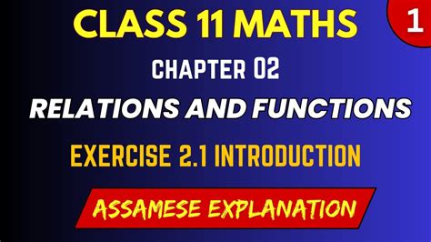 Class 11 Maths Chapter 2 Relations And Functions In Assamese Ncert Lets Approach Part 01