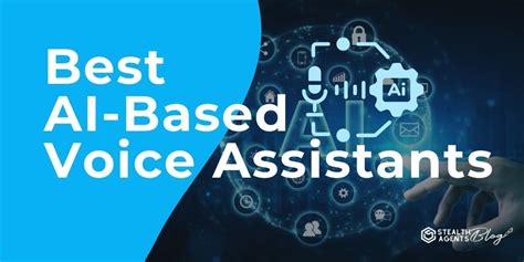 Best Ai Based Voice Assistants Stealth Agents
