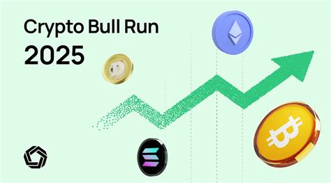 Crypto Bull Run 2025 Updated Insights On The Biggest Crypto Rally