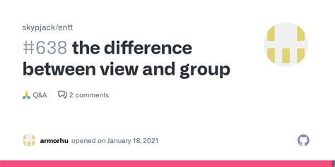 The Difference Between View And Group · Skypjack Entt · Discussion 638