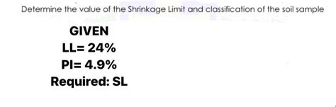 Solved Determine The Value Of The Shrinkage Limit And