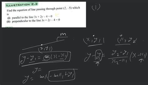 illustratidn 2 2find the equation of line passing through point 2 −5 w