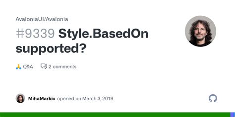 Style BasedOn Supported AvaloniaUI Avalonia Discussion GitHub