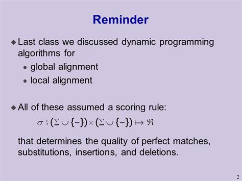. Sequence Alignment II Lecture #3 This class has been edited from Nir ...