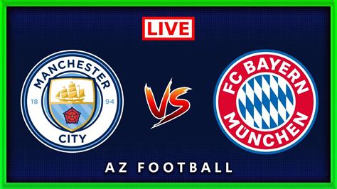 Manchester City Vs Bayern Munich Champions One News Page VIDEO
