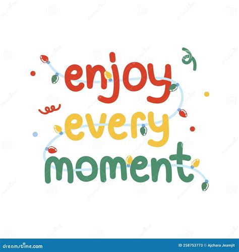 Enjoy Every Moment Word Hand Drawn With Lightcute Cartoon Font Stock