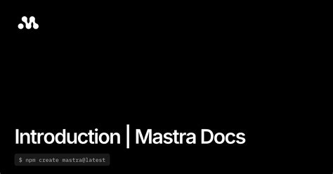 Introduction Mastra Docs