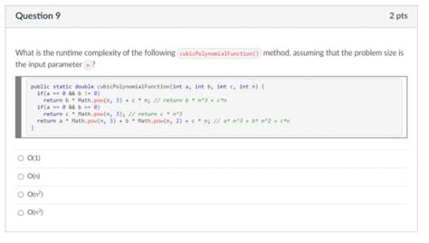 solved question 9 2 pts what is the runtime complexity of