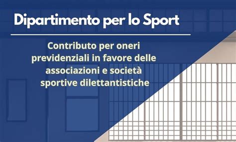 Contributo per oneri previdenziali in favore delle associazioni e società sportive