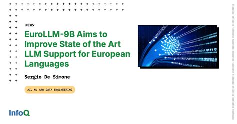 Eurollm 9b Aims To Improve State Of The Art Llm Support For European