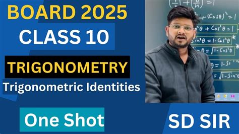 Class 10th Trigonometry Trigonometric Identities One Shot 🔥 Class 10 Maths Chapter 8 Sd Sir