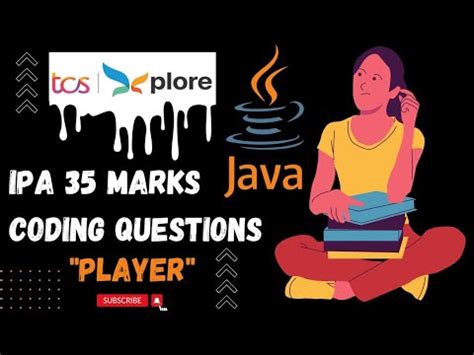 PLAYER TCS XPLORE IPA 35 Marks Coding Question 1 Java OOPS YouTube