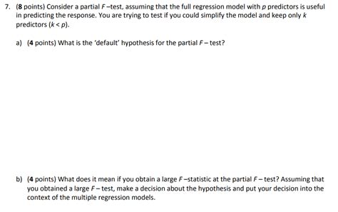 7 8 points consider a partial f test assuming