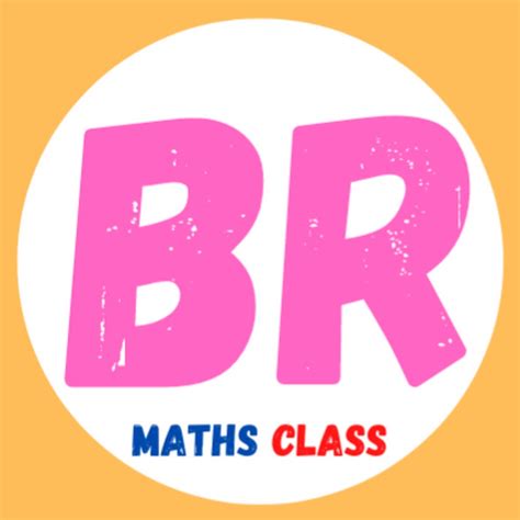 Br Maths Class Youtube
