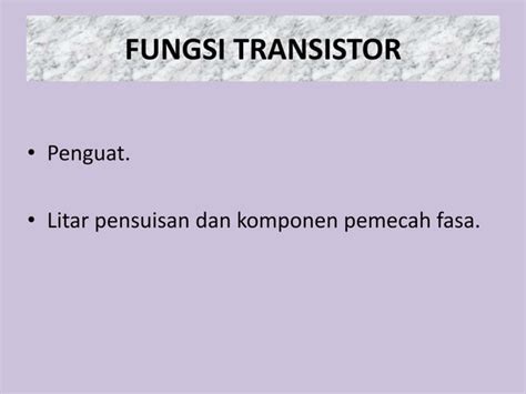 Pengenalan Transistor Pptx