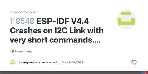 esp idf v4 4 crashes on i2c link with very short commands idfgh 6928