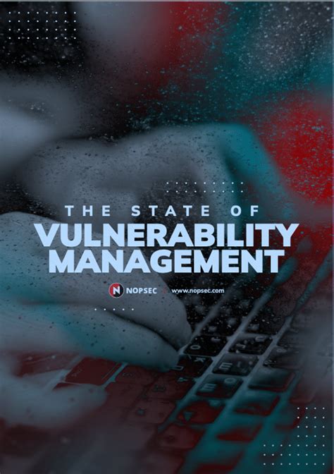 State Of Vulnerability Management 2022 Report Nopsec