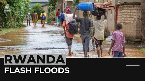 Flash Floods Hit Western Rwanda Killing More Than 100 The Global Herald