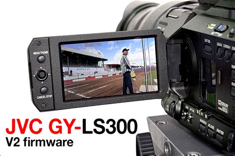 Hd Warrior Blog Archiv Jvc Announce Firmware V2 For Gy Ls300