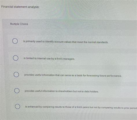 Solved Financial Statement Analysis Multiple Choice о O Is