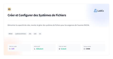 Création Et Configuration De Systèmes De Fichiers Rhcsa Labex