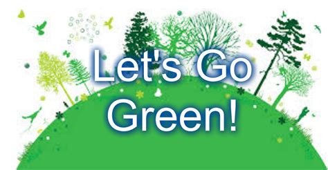 Let S Go Green Let S Go Green Reduce