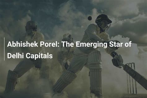 Abhishek Porel The Emerging Star Of Delhi Capitals