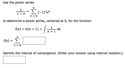 Solved Use The Power Series To Determine A Power Series Chegg