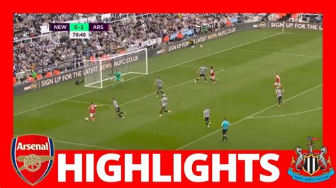 ⚽ Newcastle 0 2 Arsenal Post Match Analysis Highlights And All Goals