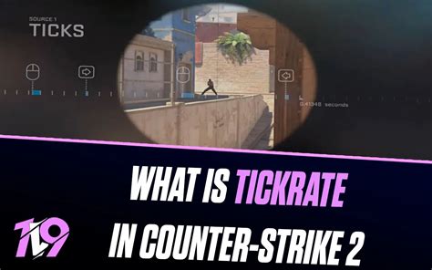What Is Tick Rate In Counter Strike V