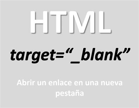 Abrir Enlace En Una Nueva Pestaña Html — Saber Es Práctico