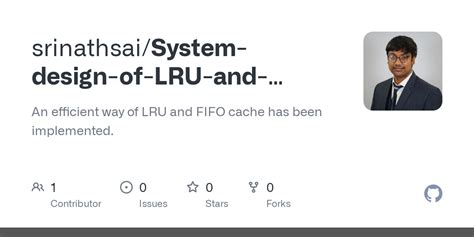 Github Srinathsai System Design Of Lru And Fifo Cache An Efficient Way Of Lru And Fifo Cache