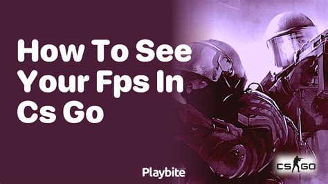 How To See Your Fps In Csgo Playbite