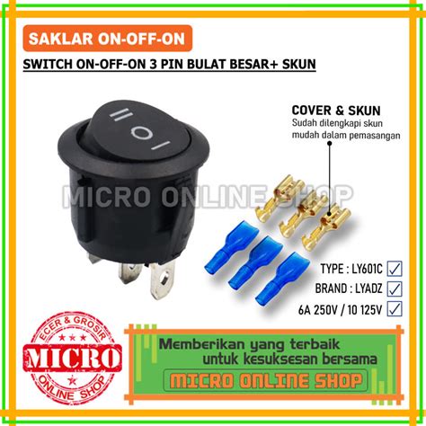 Switch On Off On 3 Pin Bulat Besar Skun Saklar On Off On 3 Pin Bulat