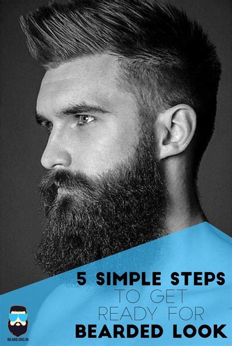 5 Simple Steps To Get Ready For Bearded Look Hair And Beard Styles