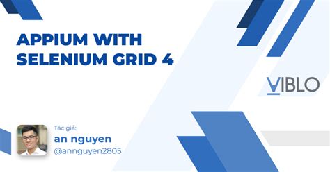 Appium With Selenium Grid 4