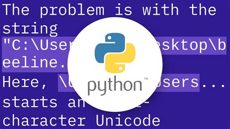 Unicode Error Unicodeescape Codec Cant Decode Bytes Cannot Open Text Files In Python 3