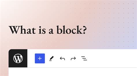 What Is A Block Learn Wordpress