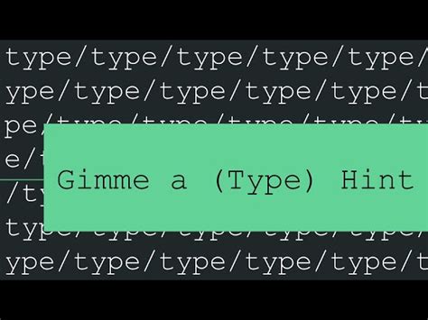 gimme a type hint in python · matt layman