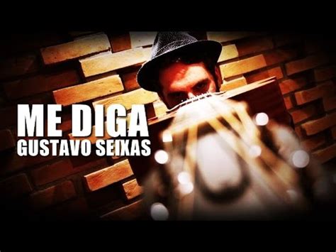 Me Diga Nando Reis Cover Gustavo Seixas Youtube
