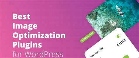 Top 8 Plugins For Optimizing Images In Wordpress