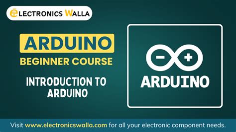 Arduino Course 1 Introduction To Arduino Electronics Walla