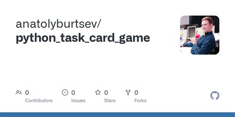 GitHub Anatolyburtsev Python Task Card Game