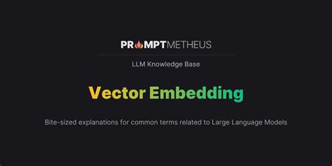 Vector Embedding Llm Knowledge Base