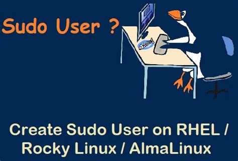 how to create sudo user on rhel rocky linux almalinux